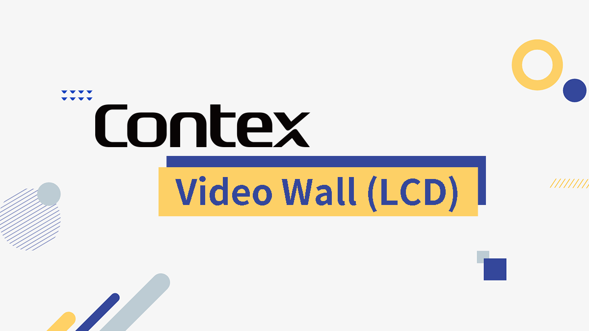 VIDEO WALL (LCD)｜提供各類型拼接屏幕 （ 電視牆）工程，售賣及出租亦可｜Contex Digital 香港
